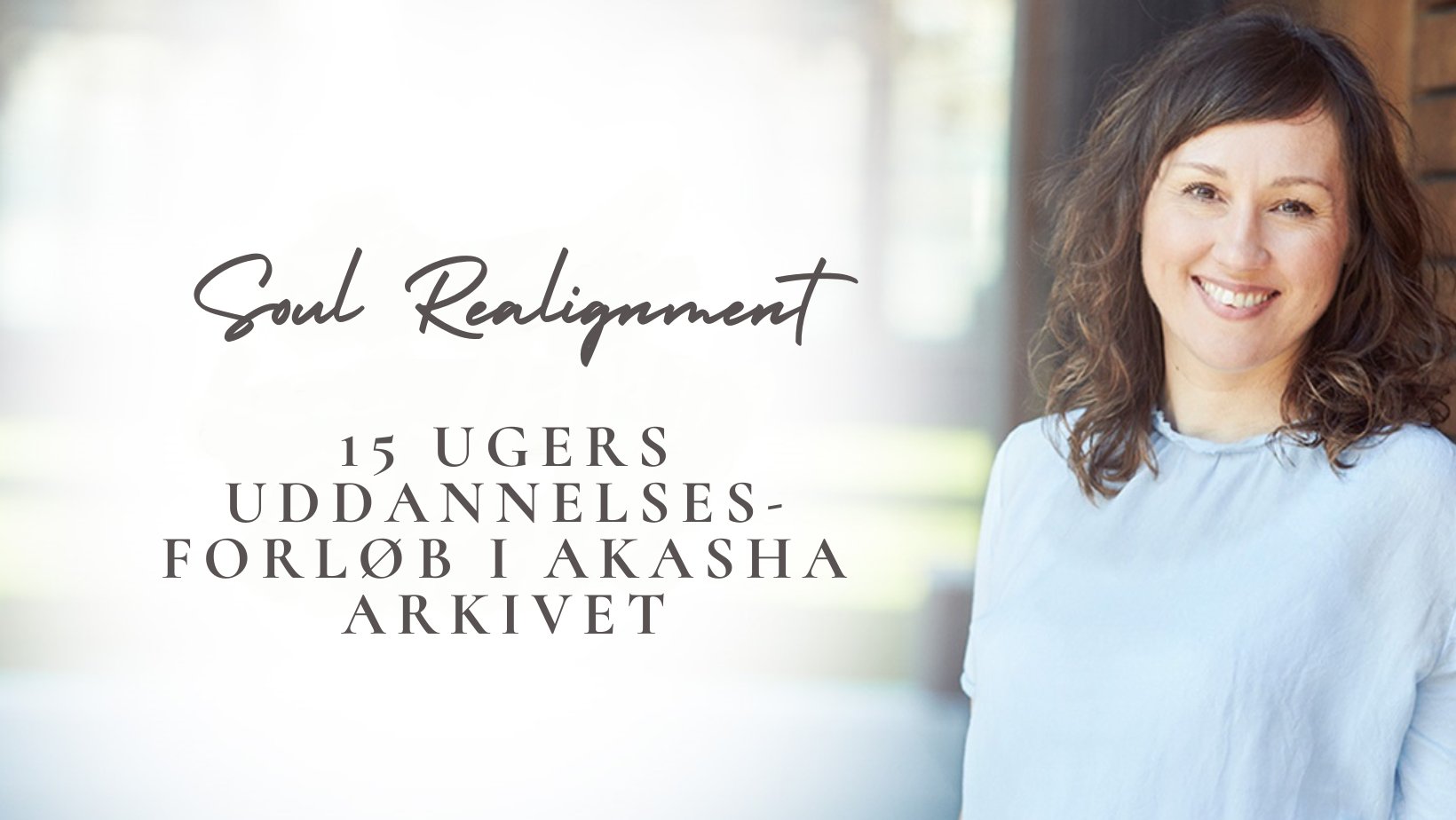 Uddannelsesforløb i SoulRealignment - Rebecka Bjoerk